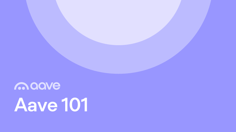 Aave 101 | Aave