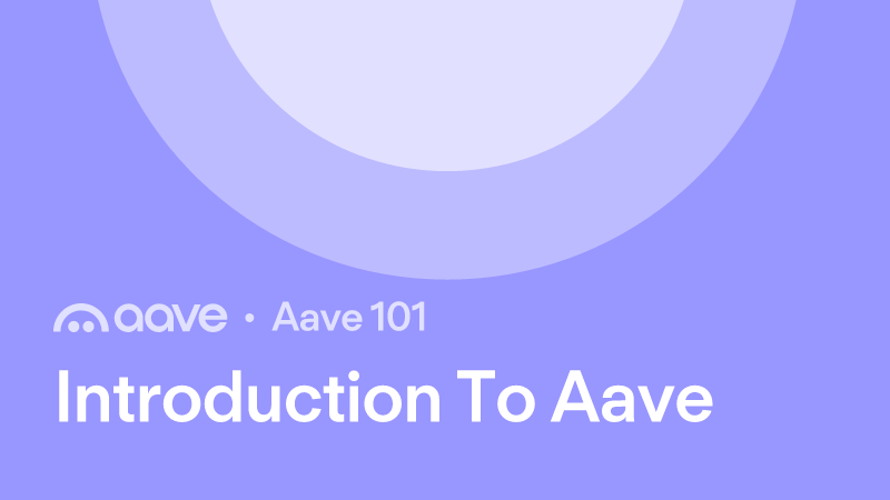Introduction To Aave | Aave