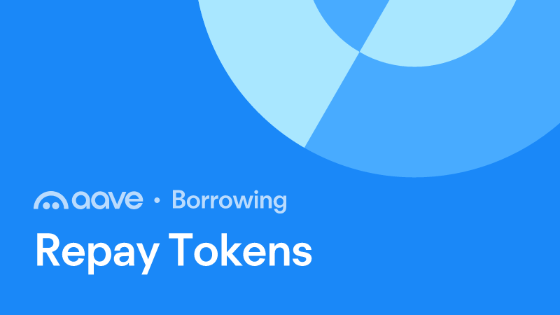Repay Tokens | Aave